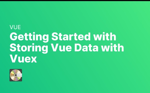 Getting Started With Storing Vue Data In Vuex 